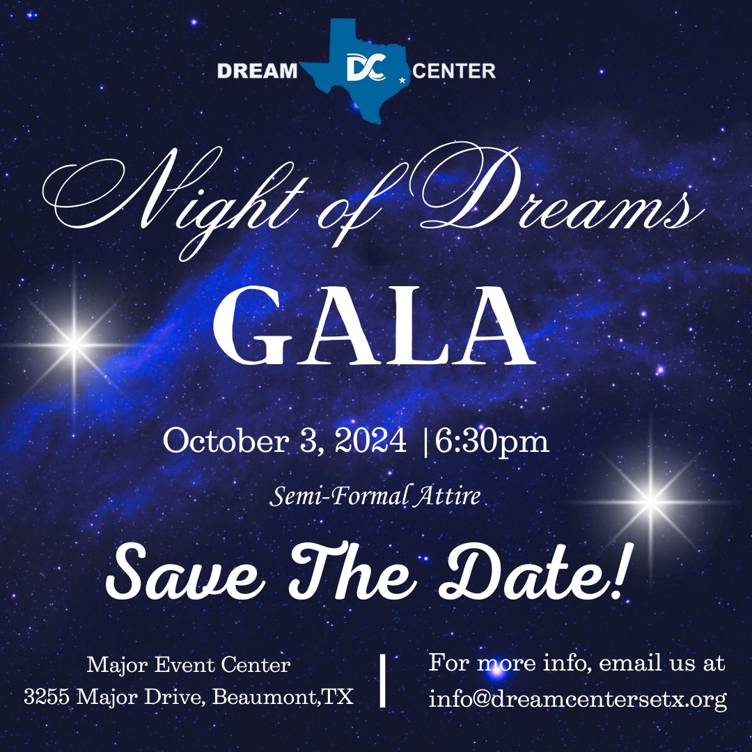 Dream Center of Southeast Texas – Building a Better TOMORROW Making a ...